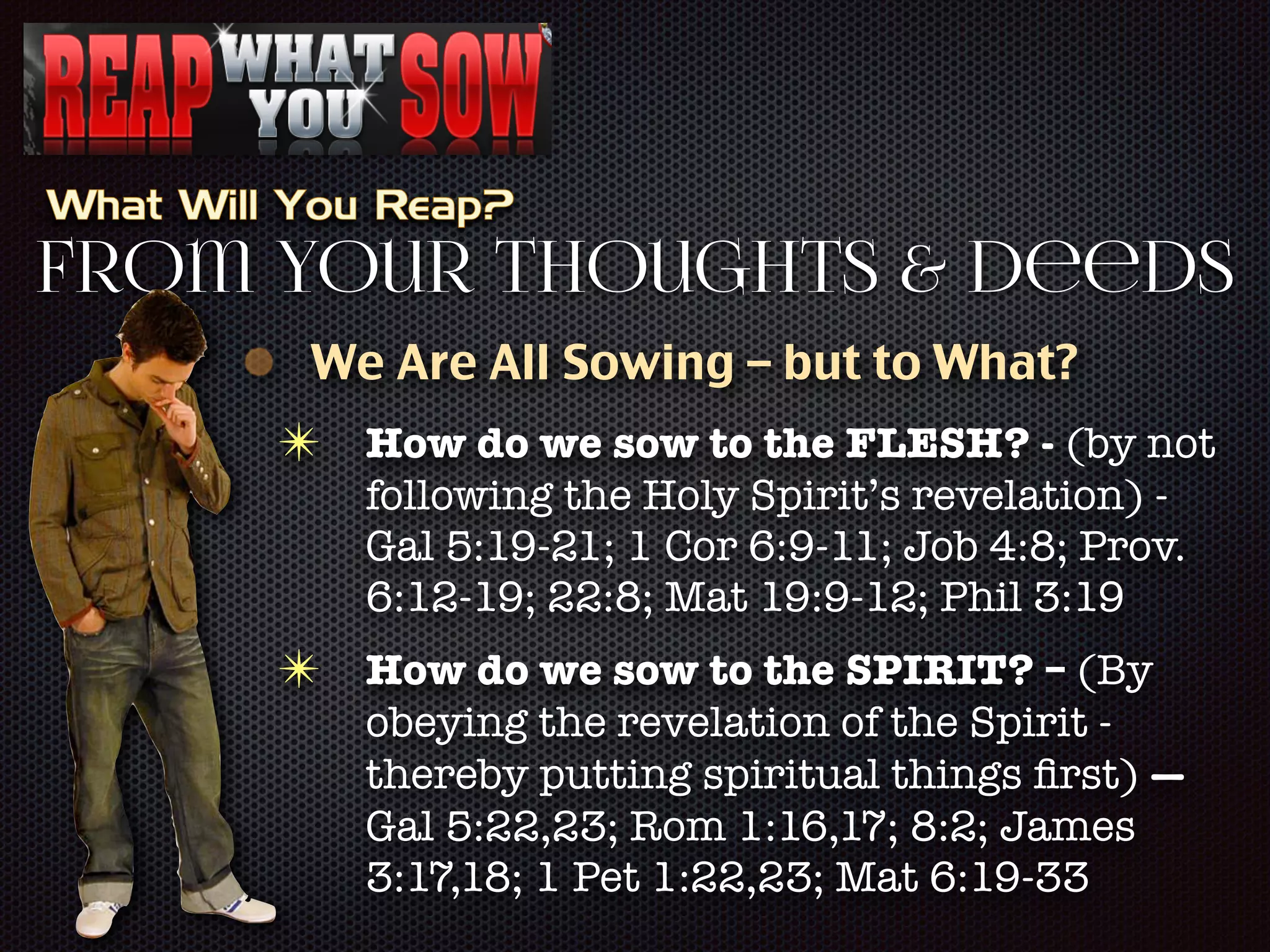 Sowing and reaping_what_will_you_reap | PDF
