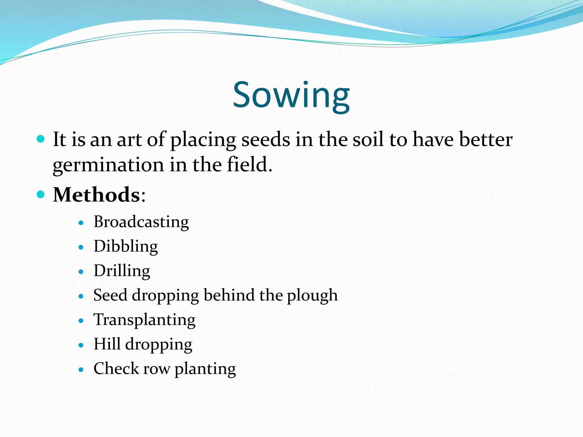 Sowing methods, seed planters - its components and functions | PPTX