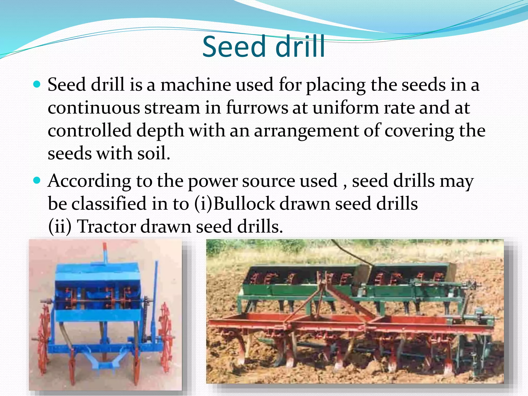 Sowing methods, seed planters - its components and functions | PPTX