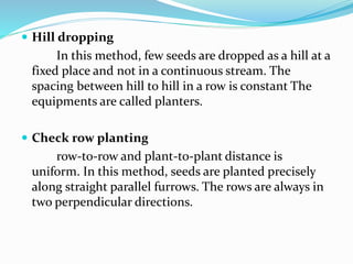 Sowing methods, seed planters - its components and functions | PPTX