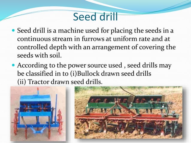 Sowing methods, seed planters - its components and functions | PPTX | Agriculture | Industries