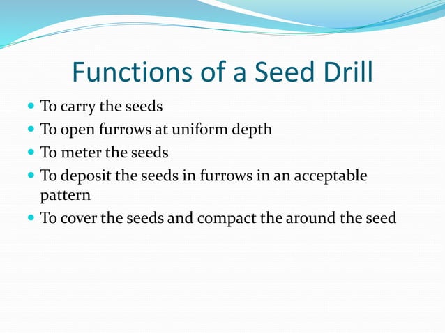 Sowing methods, seed planters - its components and functions | PPTX | Agriculture | Industries