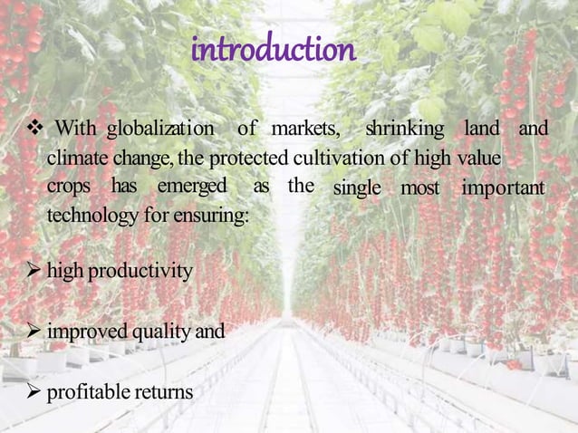 Protected Cultivation of Vegetable crops | PPTX | Agriculture | Industries
