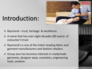 raymonds textiles | PPTX