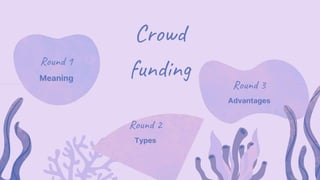 CROWD FUNDING | PPTX