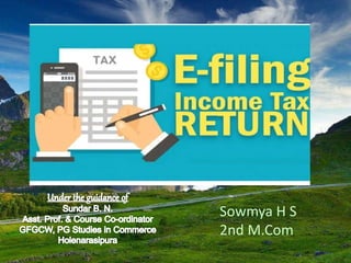E-filing of Income tax Return | PPTX | Personal Taxes | Personal Finance