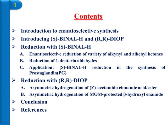 Reduction with (S)-BINAL-H and (R,R)-DIOP | PPTX