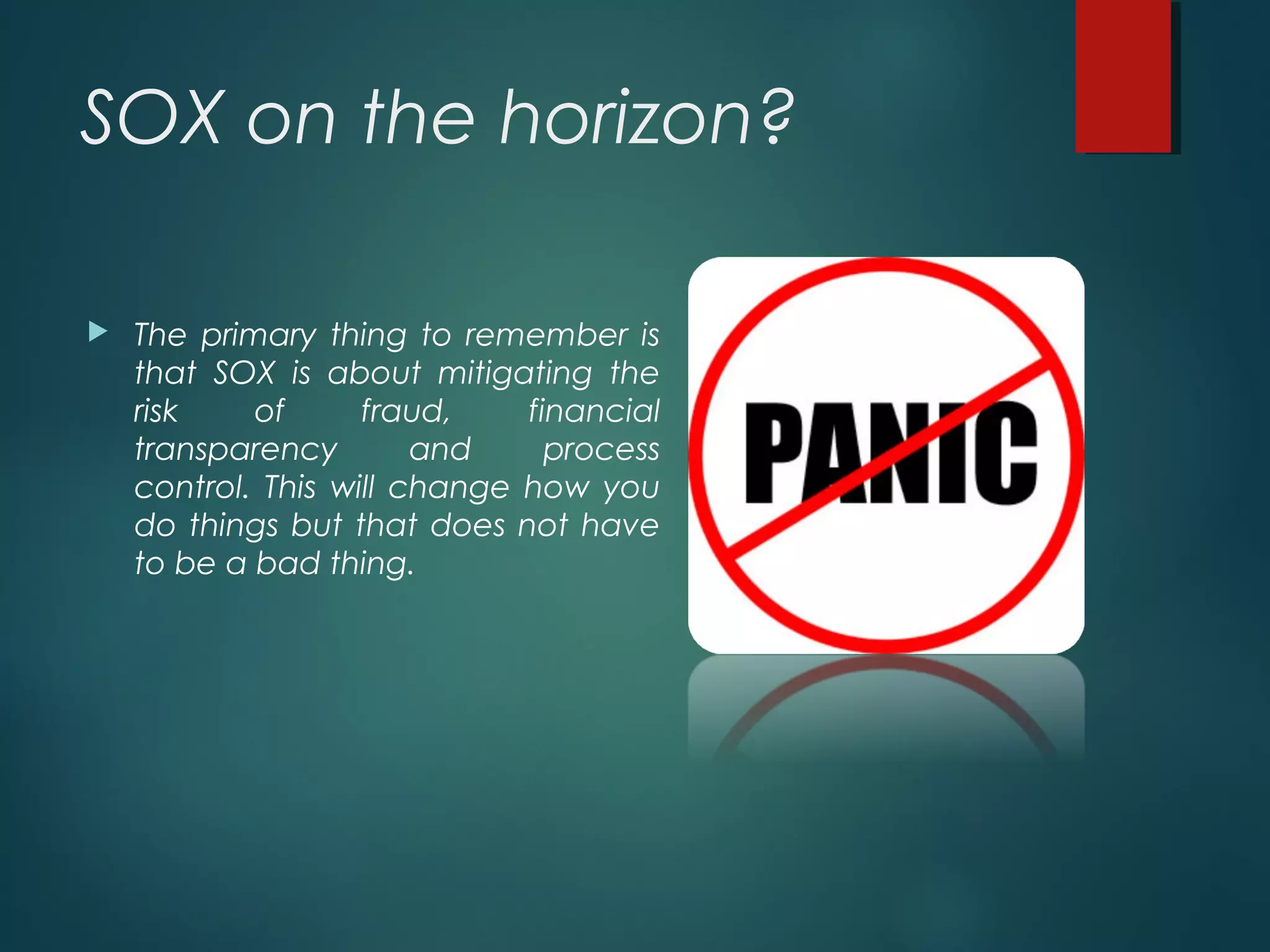 SOX compliance - Understanding Sarbanes-Oxley | PPT