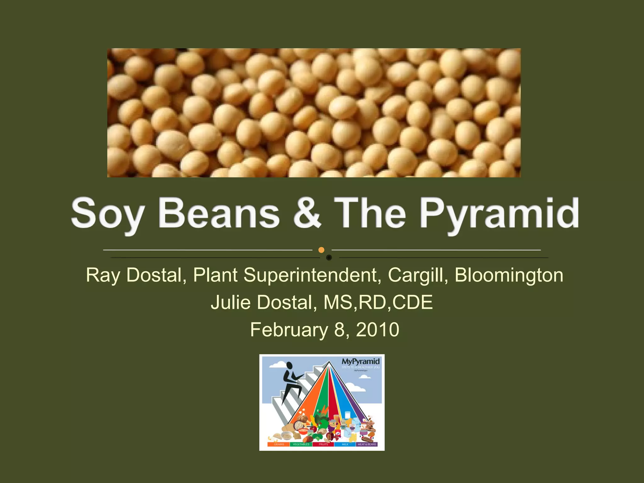 Soy Beans & The Pyramid | PPT