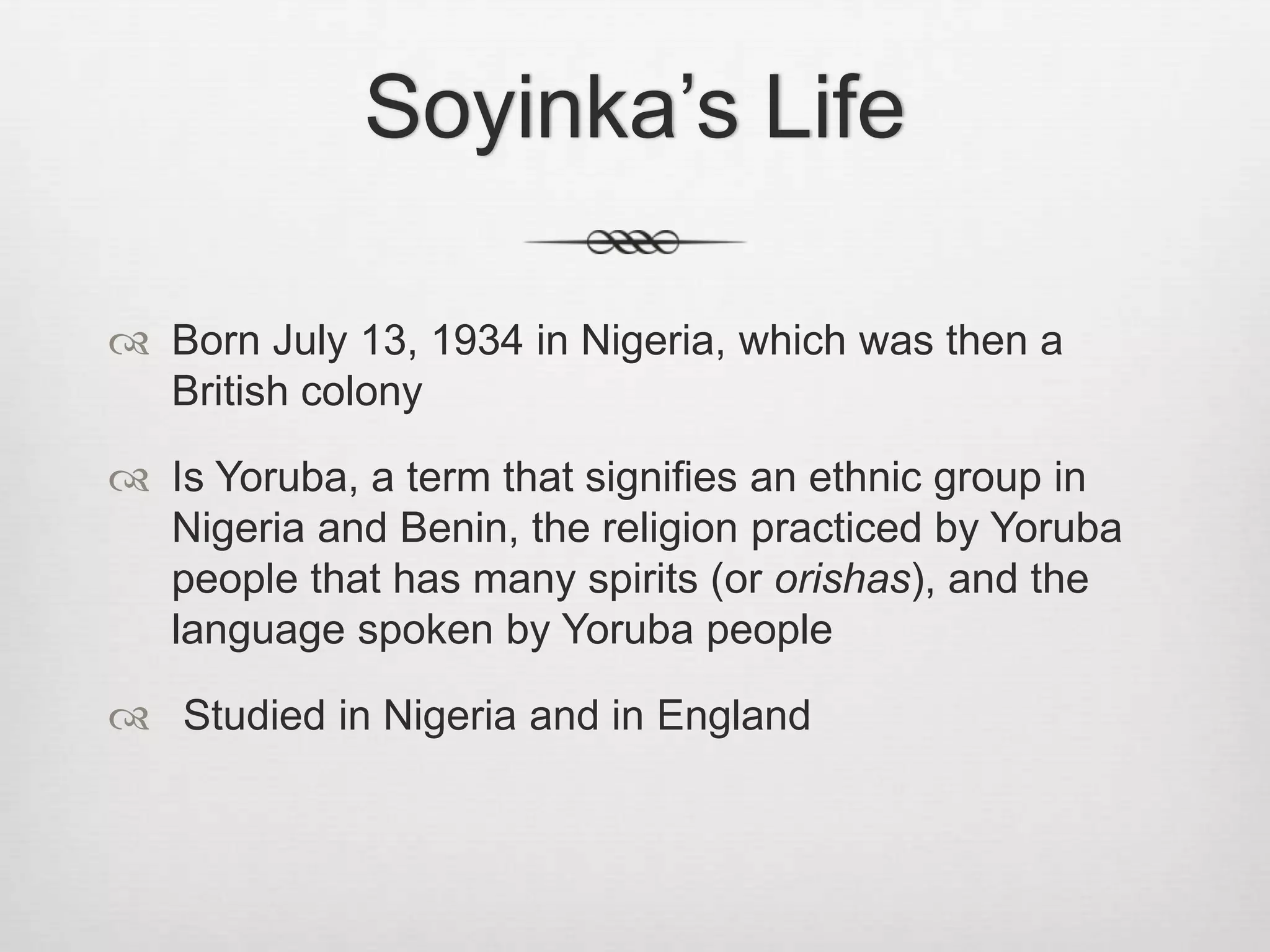 Wole Soyinka - Death and the King's Horseman | PPTX