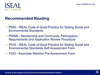 So You Want Be An ISEAL Member? | PPT