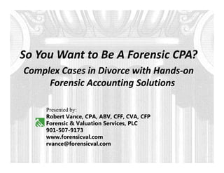 So You Want to be a Forensic CPA? | PDF