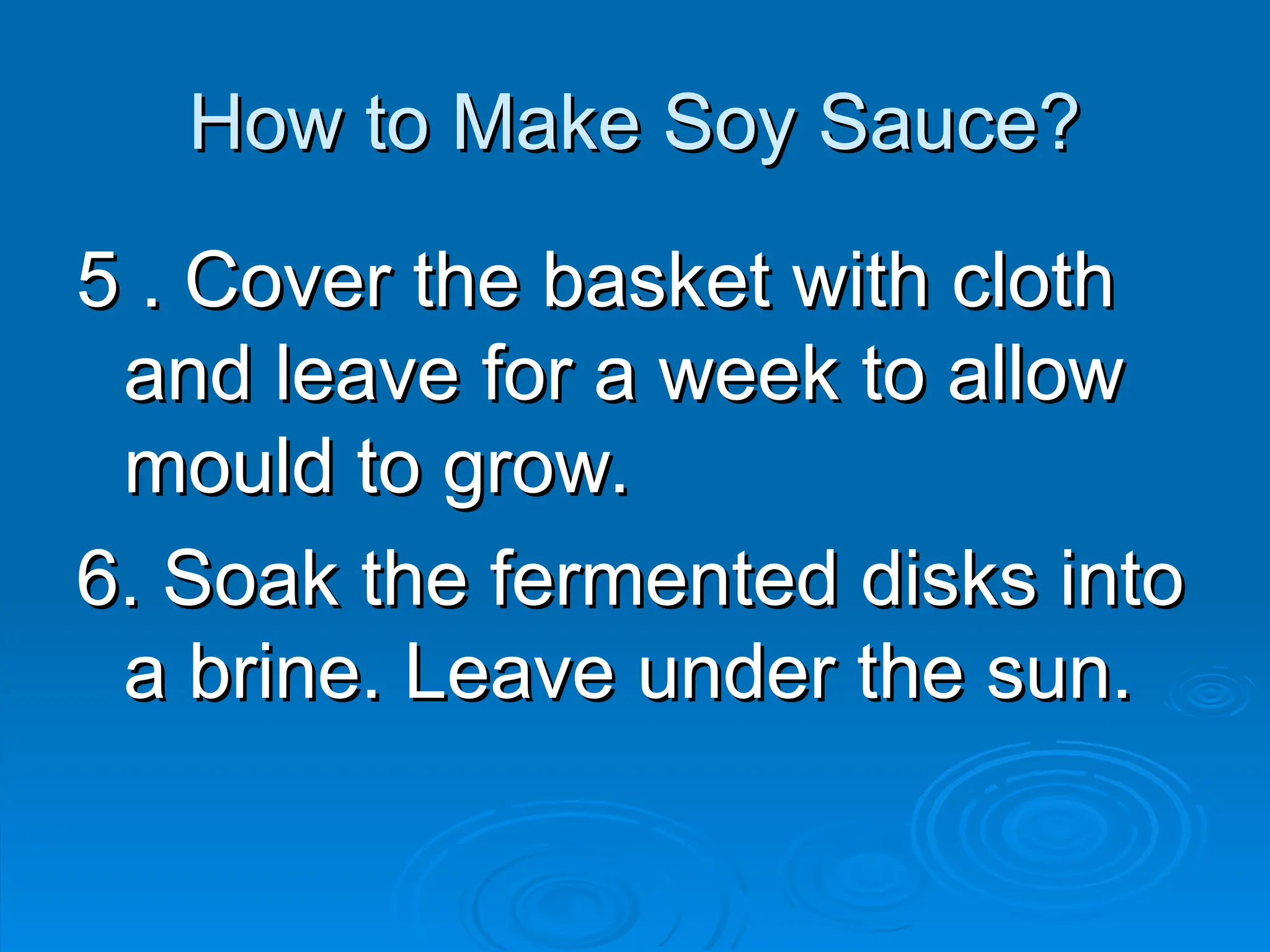 soy sauce production by traditional process | PPT