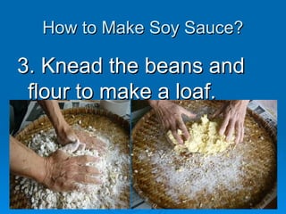 soy sauce production by traditional process | PPT
