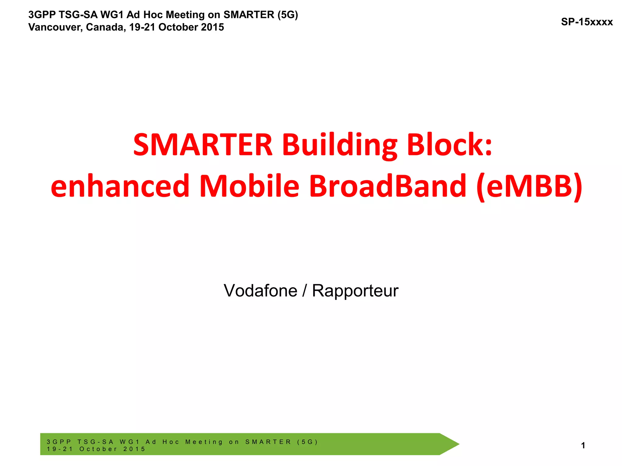 SMARTER Building Block: enhanced Mobile BroadBand (eMBB) | PPTX