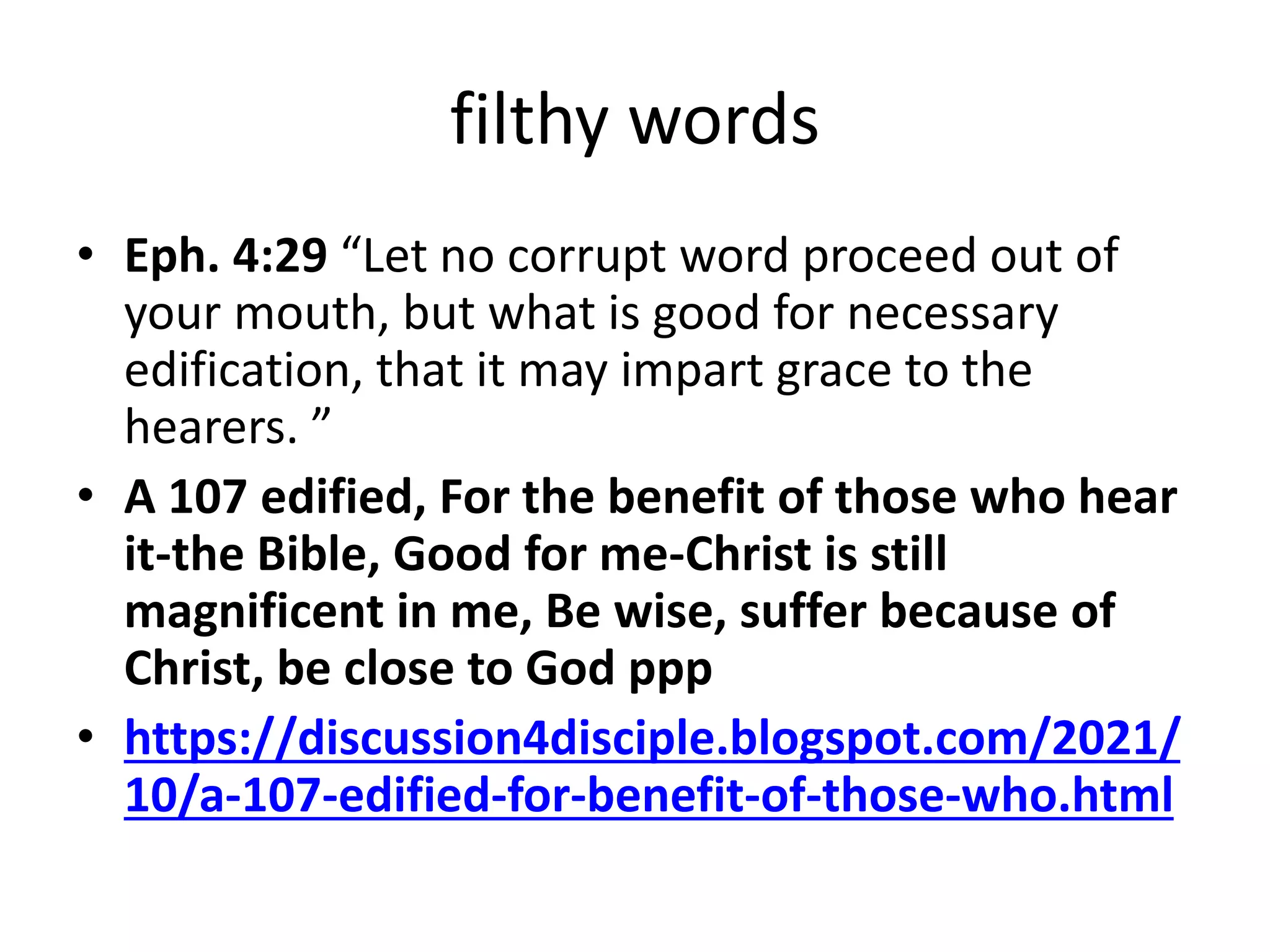 filthy, The filth of the world, the filth of God filth of food, filthy ...