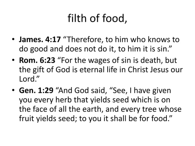 filthy, The filth of the world, the filth of God filth of food, filthy ...