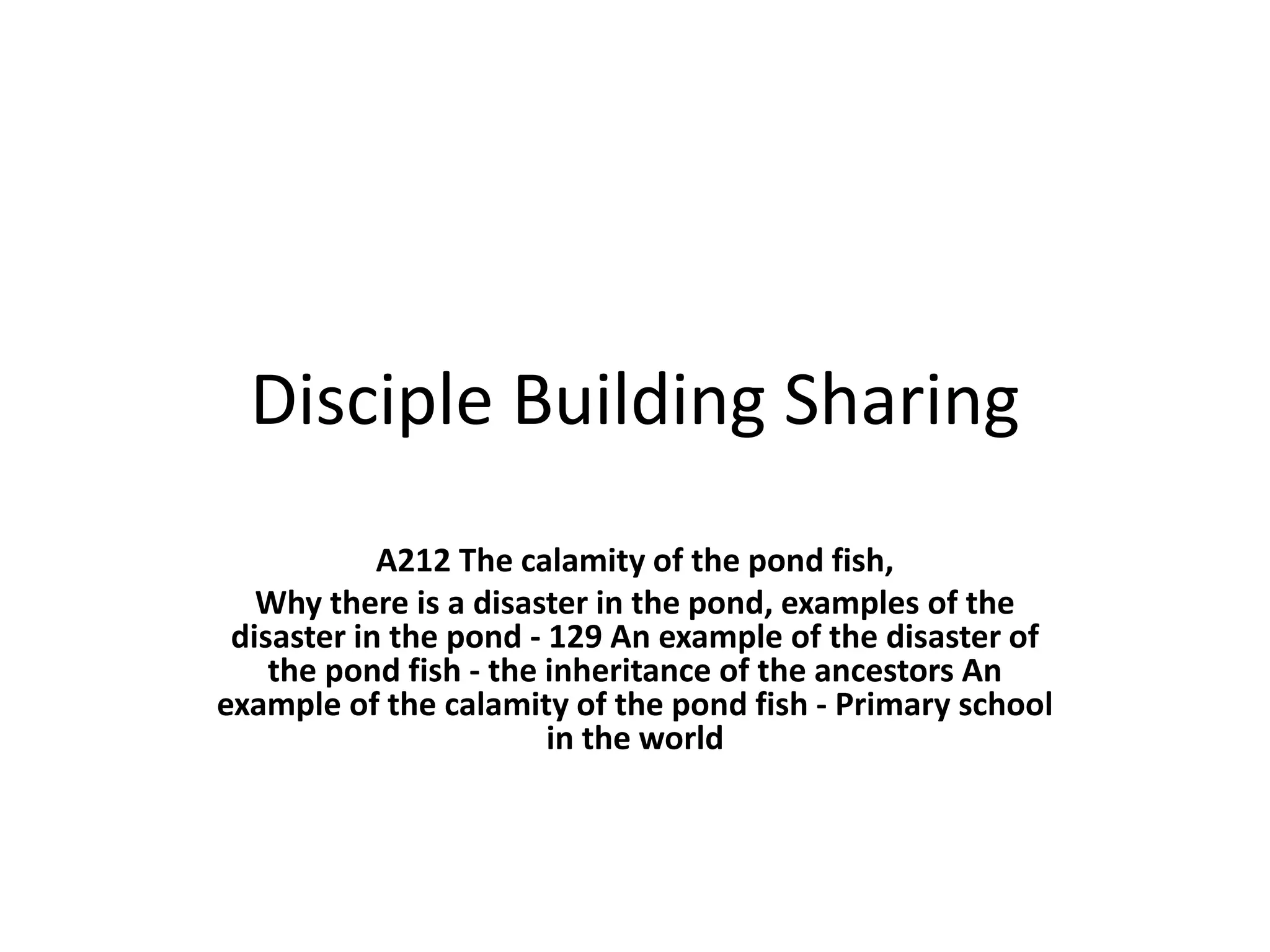 The calamity of the pond fish, Why there is a disaster in the pond ...