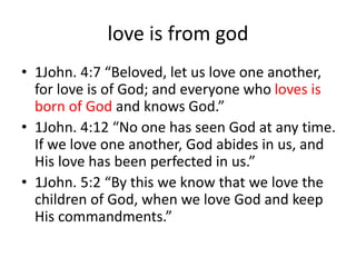 A261 love is from god, God is light, God is love, and he will ...