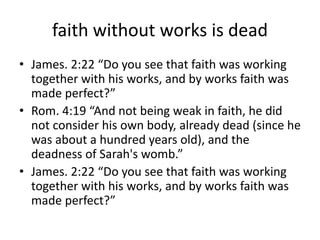 A344 Faith without works is dead The body without soul is dead | PPTX ...
