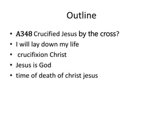 sp-a348e.pptx Crucified Jesus by the cross? | PPTX