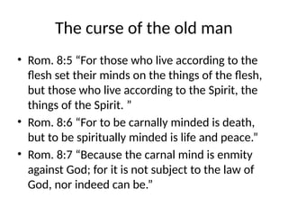 A405 The old man in behavior Change of mind, old person/new person ...