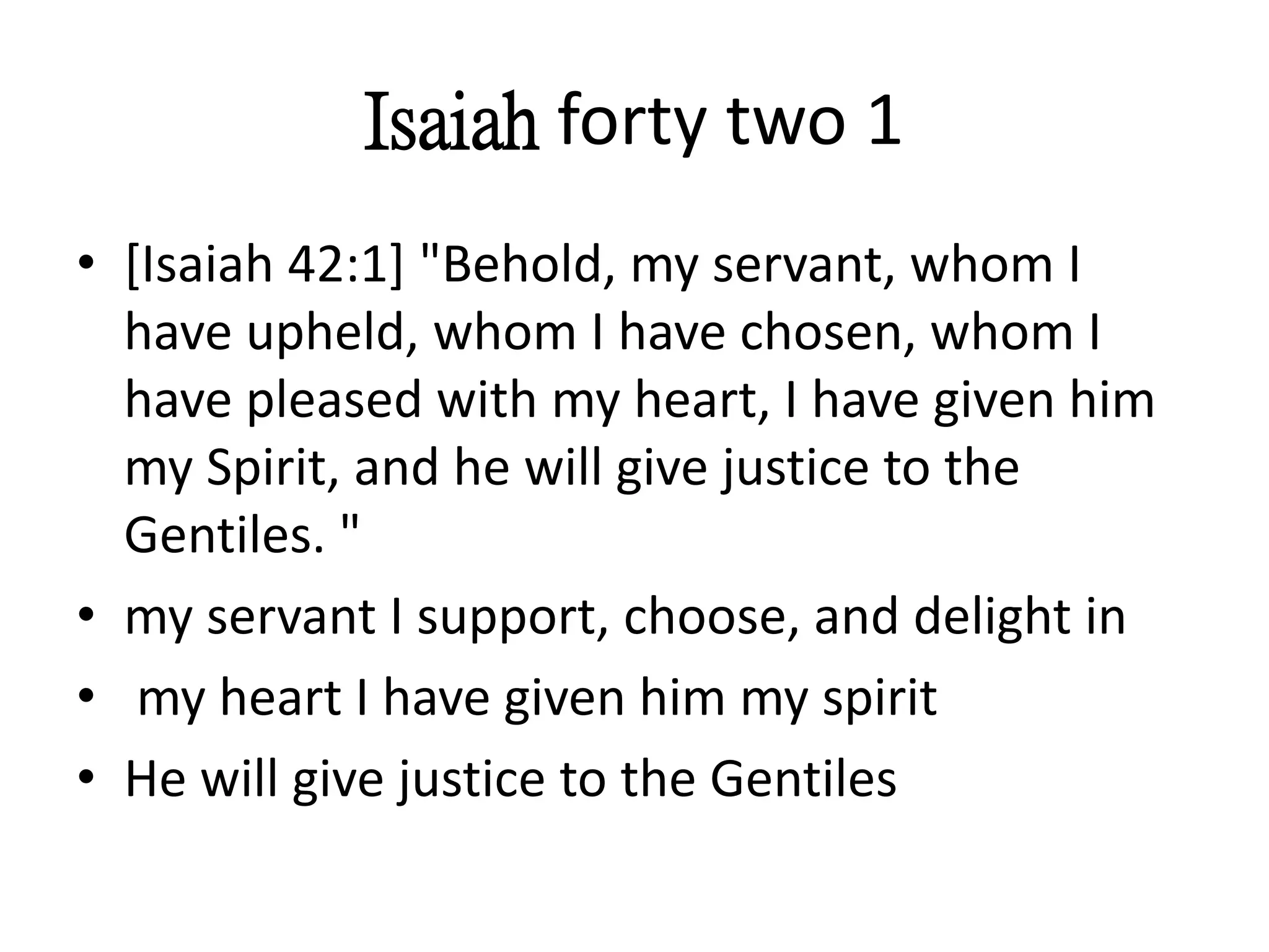 M10 Commentary on chapter 42 of Isaiah, content outline, thinking ...