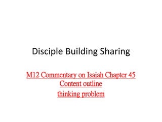 Commentary on Isaiah Chapter 45 Content outline thinking problem | PPTX