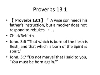 M31, Proverbs Chapter 13 Proverbs 13:1, /rebirth, , dear teaching ...