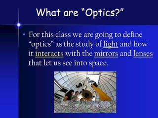 Notes on Optics | PPTX | Physics | Science