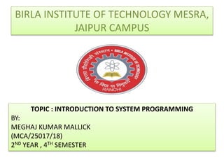 Introduction to System Programming | PPTX