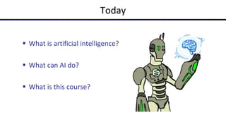 Sp14 cs188 lecture 1 - introduction | PPTX