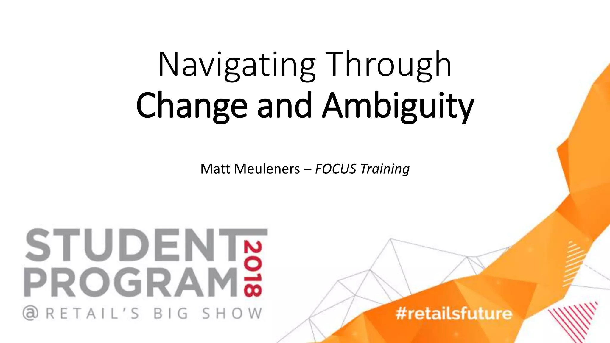 Navigating Through Change and Ambiguity | PPTX