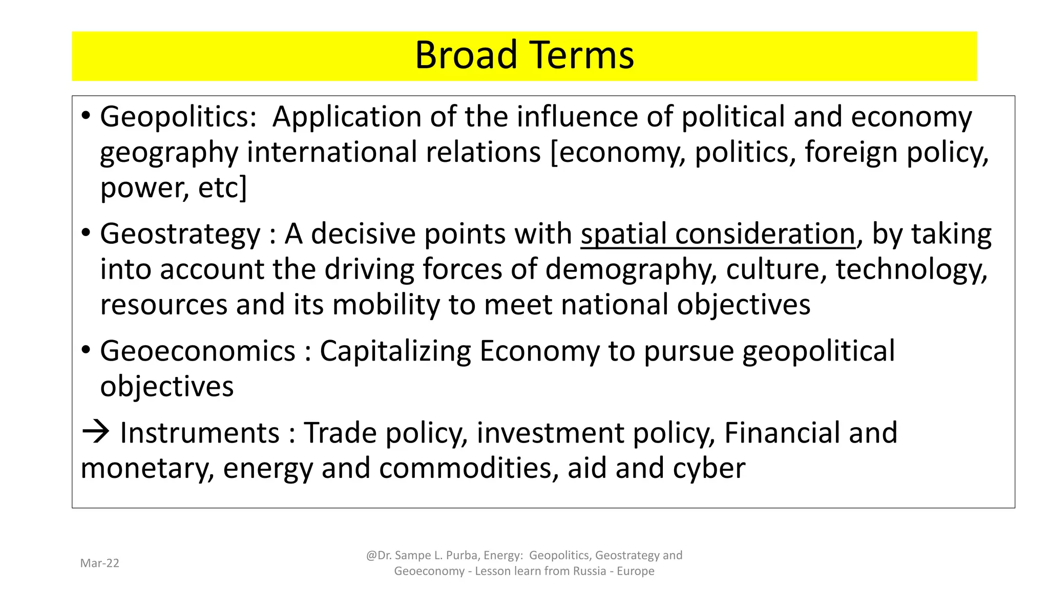 Energy : Geopolitics - Geostrategy - Geoeconomy, Lesson learned from ...