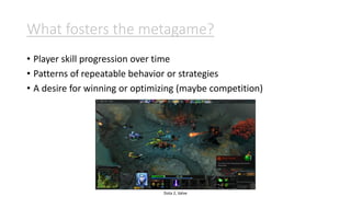 The Importance of Understanding and Designing for the Meta-game | PDF