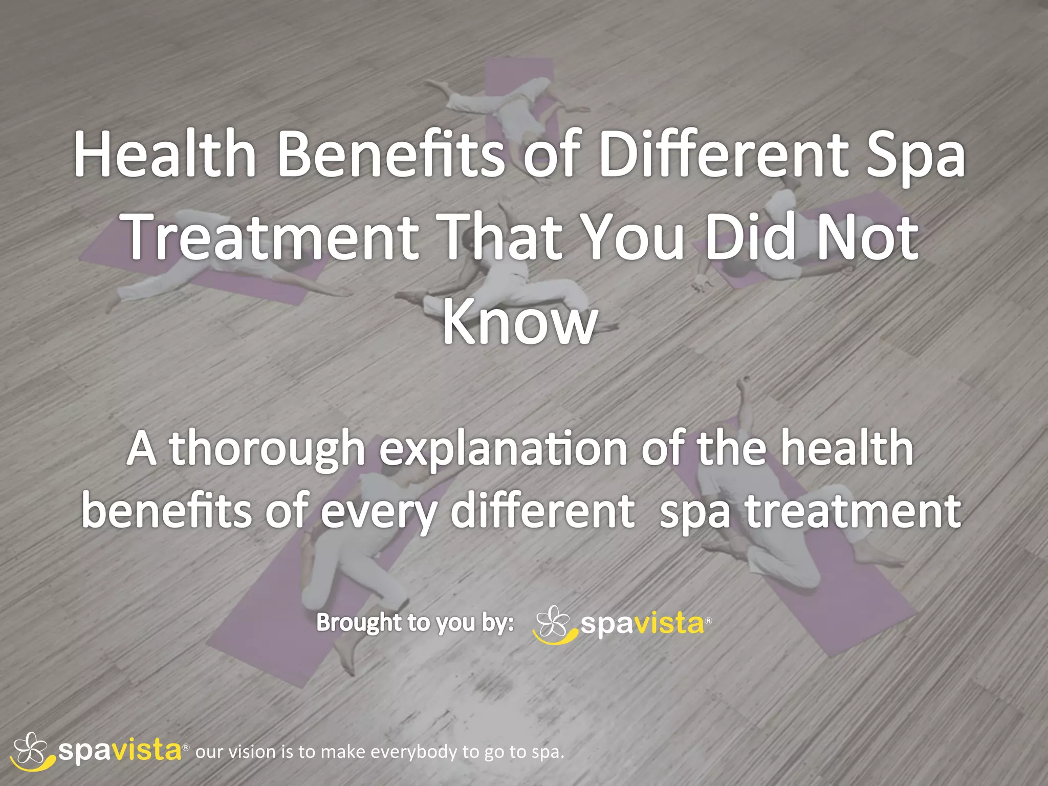 Spa Treatment & Spa Health Benefits | PDF