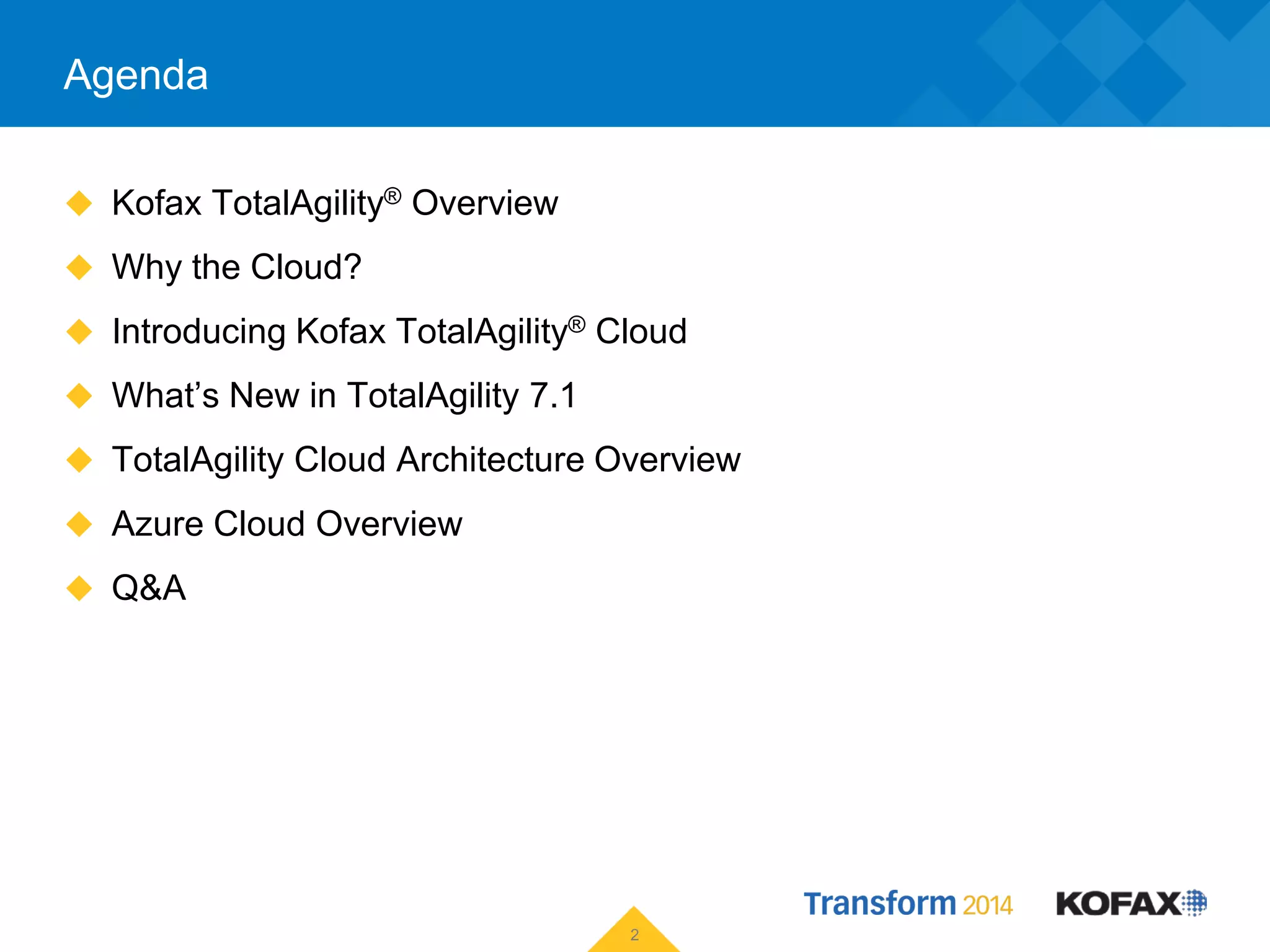 Transform 2014: Introducing Kofax TotalAgility® Cloud | PDF