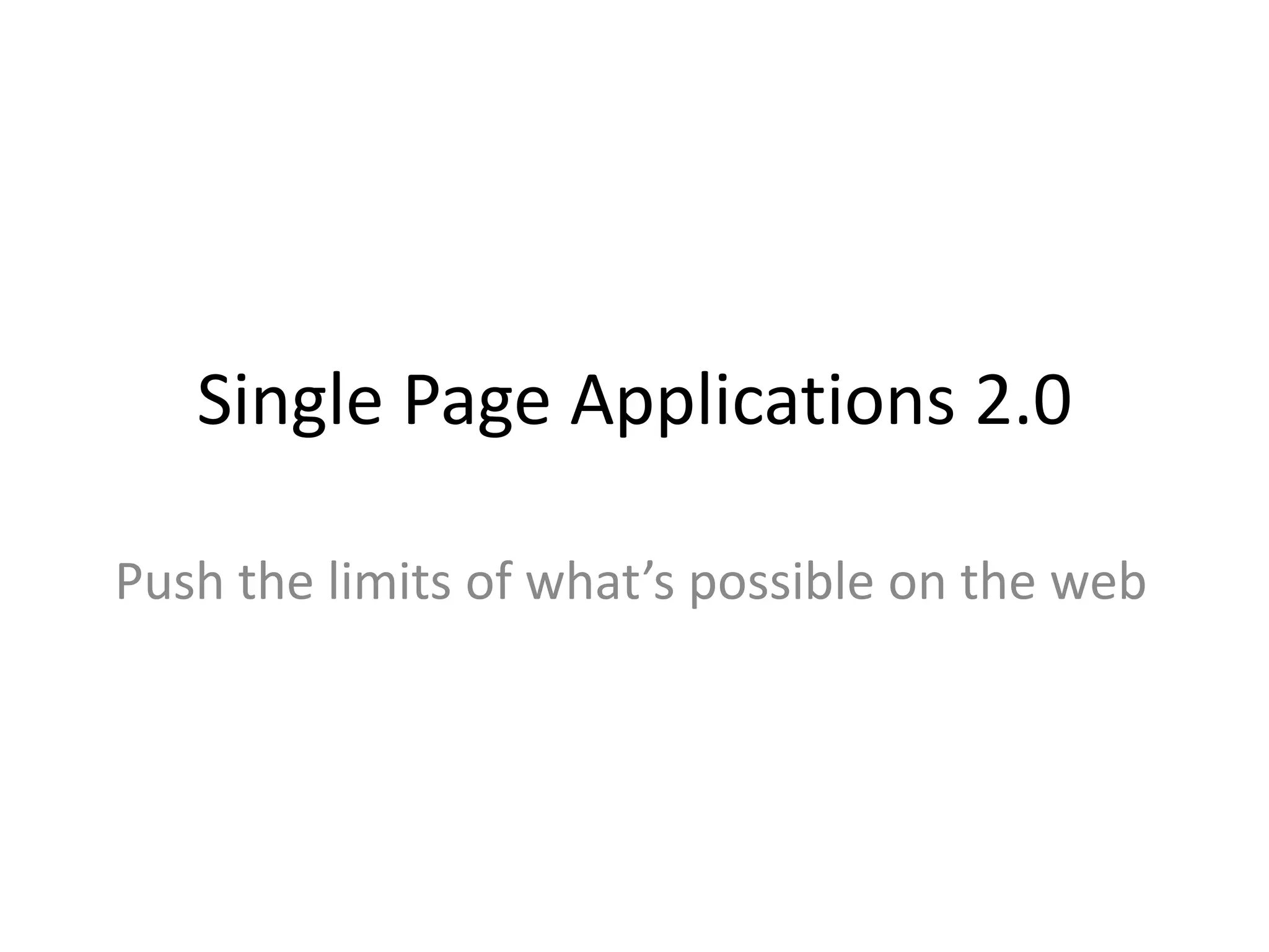 Single Page Applications with AngularJS 2.0 | PPT