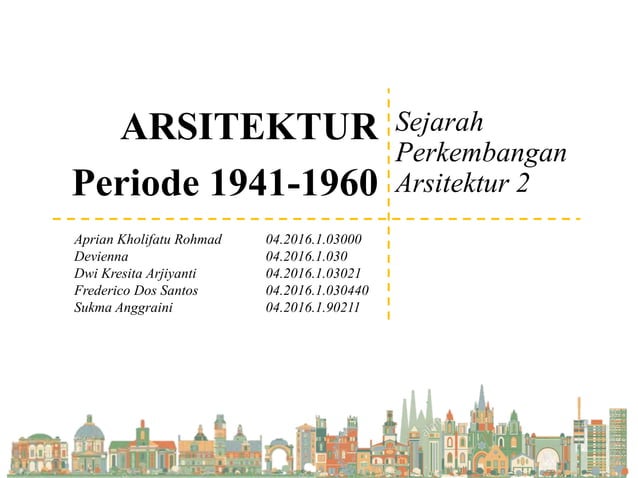 Sejarah Pekembangan Arsitektur, Arsitektur Periode 1941-1960 | PPT