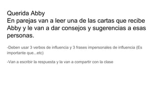Spa 201 subjuntivo con verbos de influencia | PPTX
