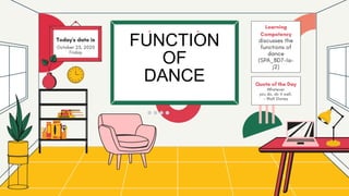 FUNCTIONS OF DANCE | PPTX