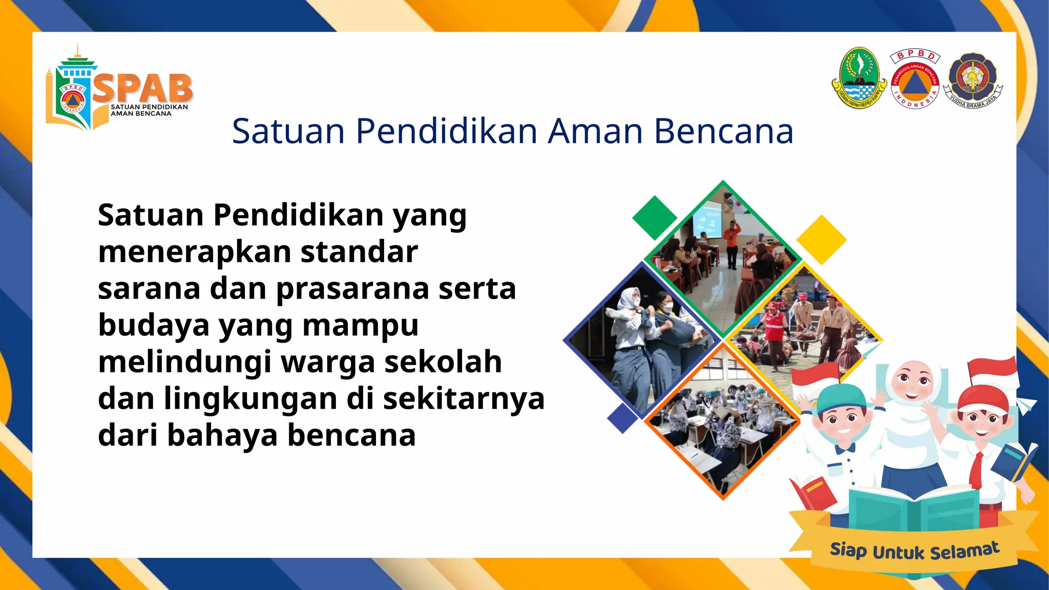 Satuan Pendidikan Aman Bencana untuk sekolah aman | PPTX