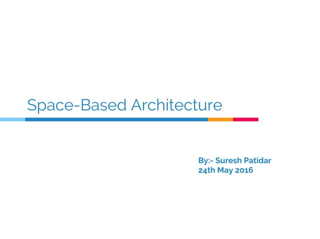 Space-Based Architecture | PPT | Free Download