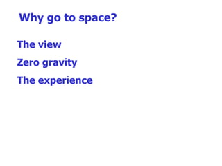 Space Tourism Presentation Brackley Seniors | PPT
