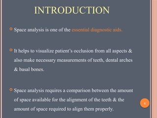Space Analysis in orthodontics and paedodontics .pptx