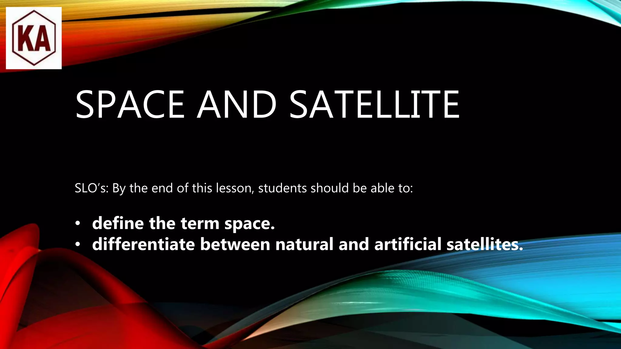 Space and satellites ppt | PPTX