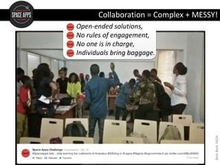 NASA's 2014 International Space Apps Challenge: Collaboration Process ...