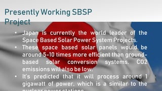 Space based solar power | Project#2 | PPT