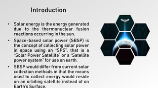 Space based solar power | Project#2 | PPTX
