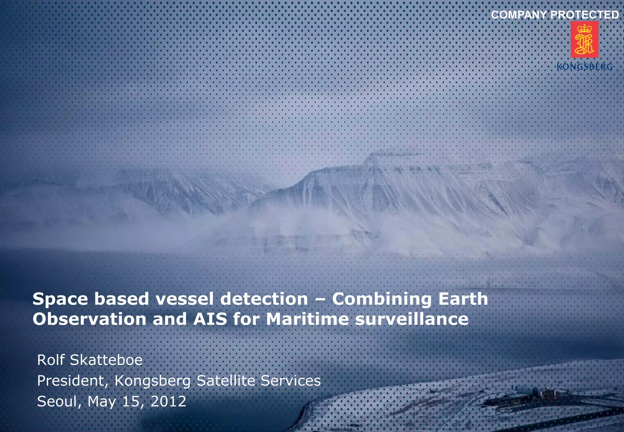 Space Based Vessel Detection Combining Earth Observation And Ais For Maritime Surveillance Pdf